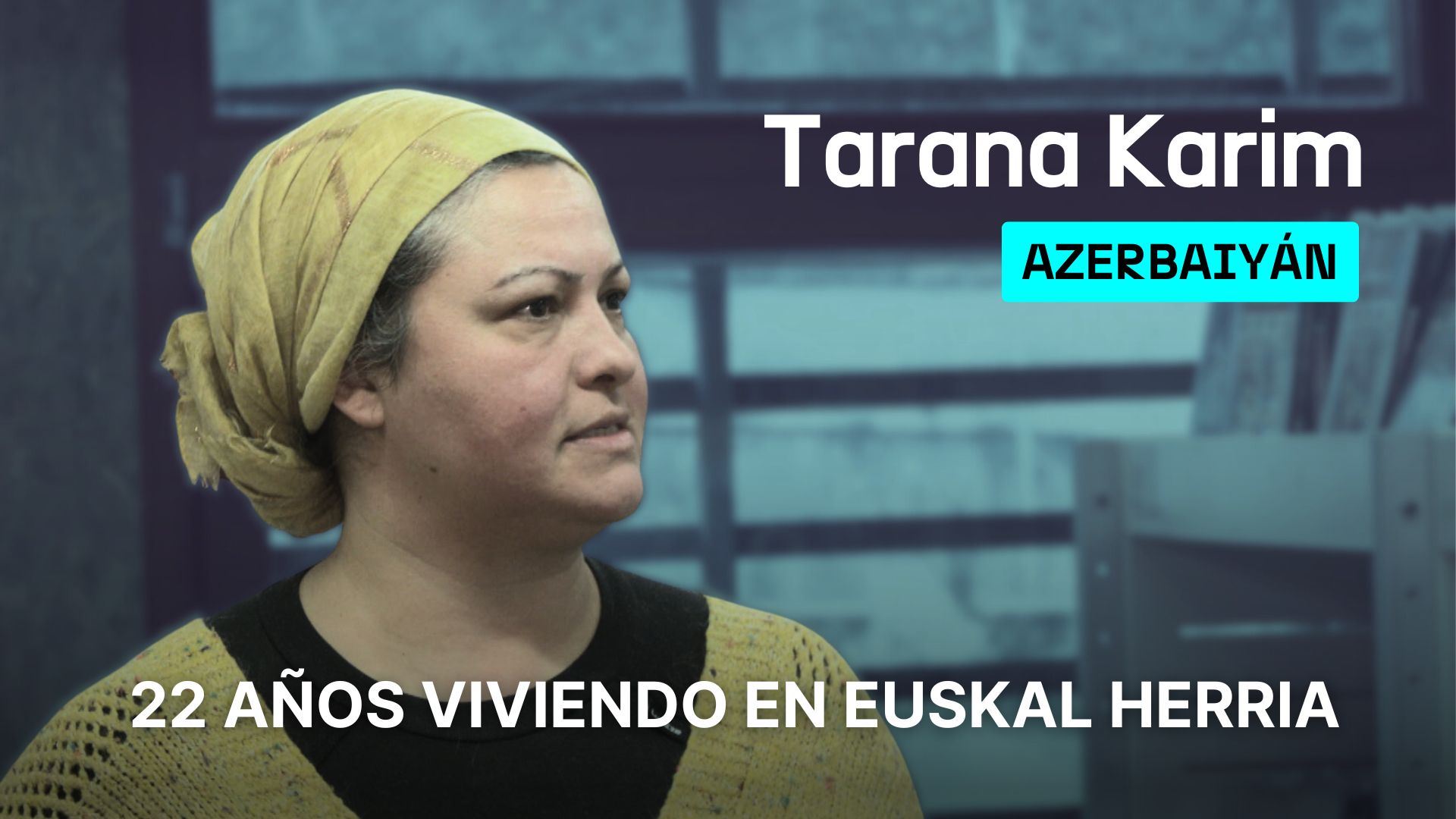 Vídeo: Tara Karim (Azerbaiyán): ''Como mujer e inmigrante sufrimos múltiples discriminaciones''