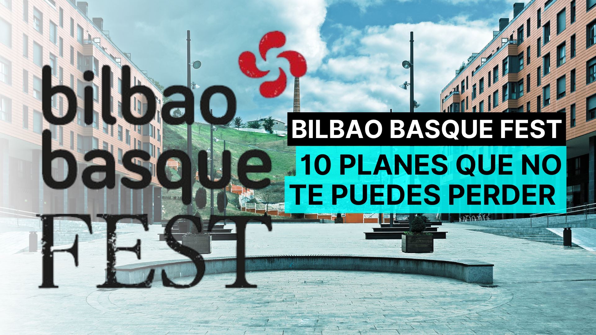 Vídeo: 10 planes que no te puedes perder en el Bilbao Basque Fest | ORAIN